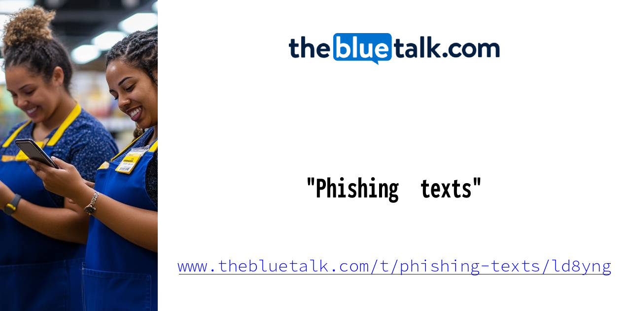 Phishing texts - From the Other community on The Blue Talk